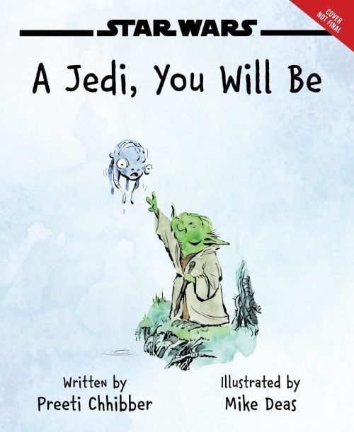 Go Back to Dagobah in New Star Wars Storybook - 'A Jedi, You Will Be ...
